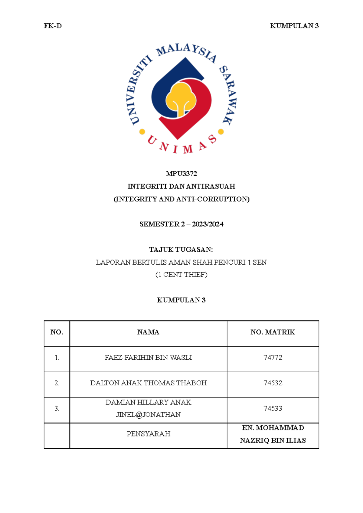 Kumpulan 3 Tugasan 2 - MPU INTEGRITI DAN ANTIRASUAH (INTEGRITY AND ANTI-CORRUPTION) SEMESTER 2 ...
