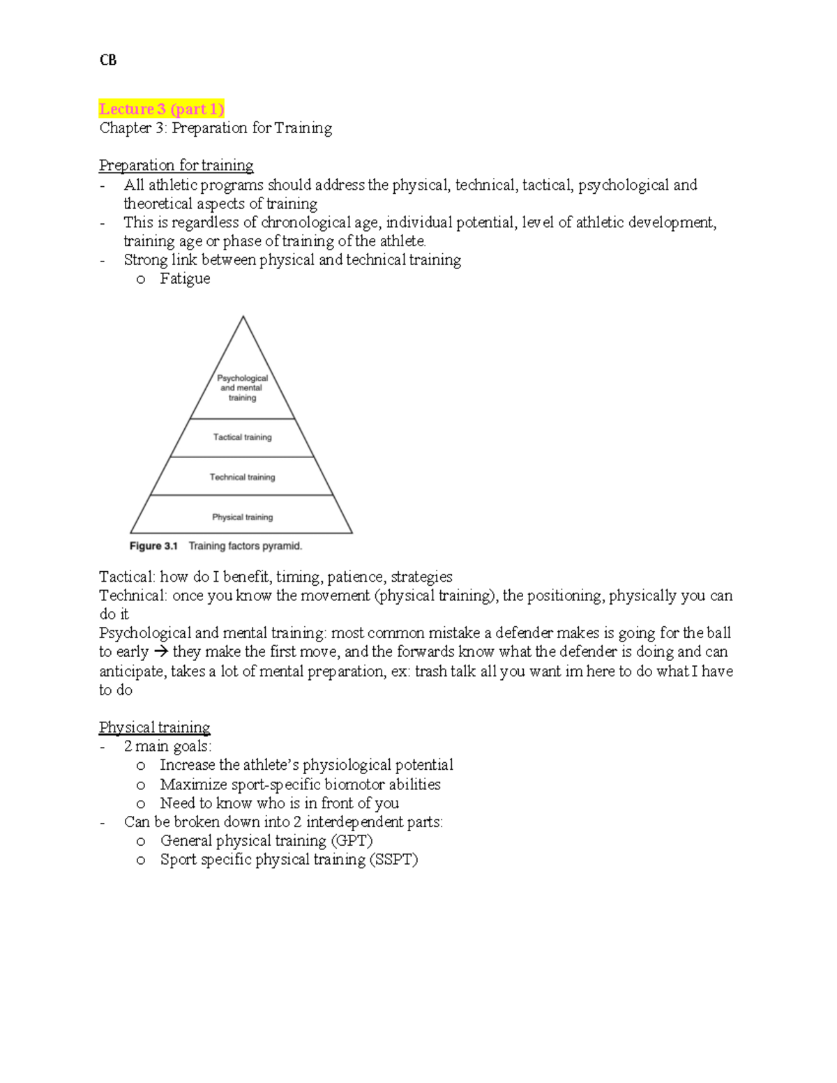 Lecture 3 Part 1 - Celena Scheede - Lecture 3 (part 1) Chapter 3: Preparation for Training - Studocu