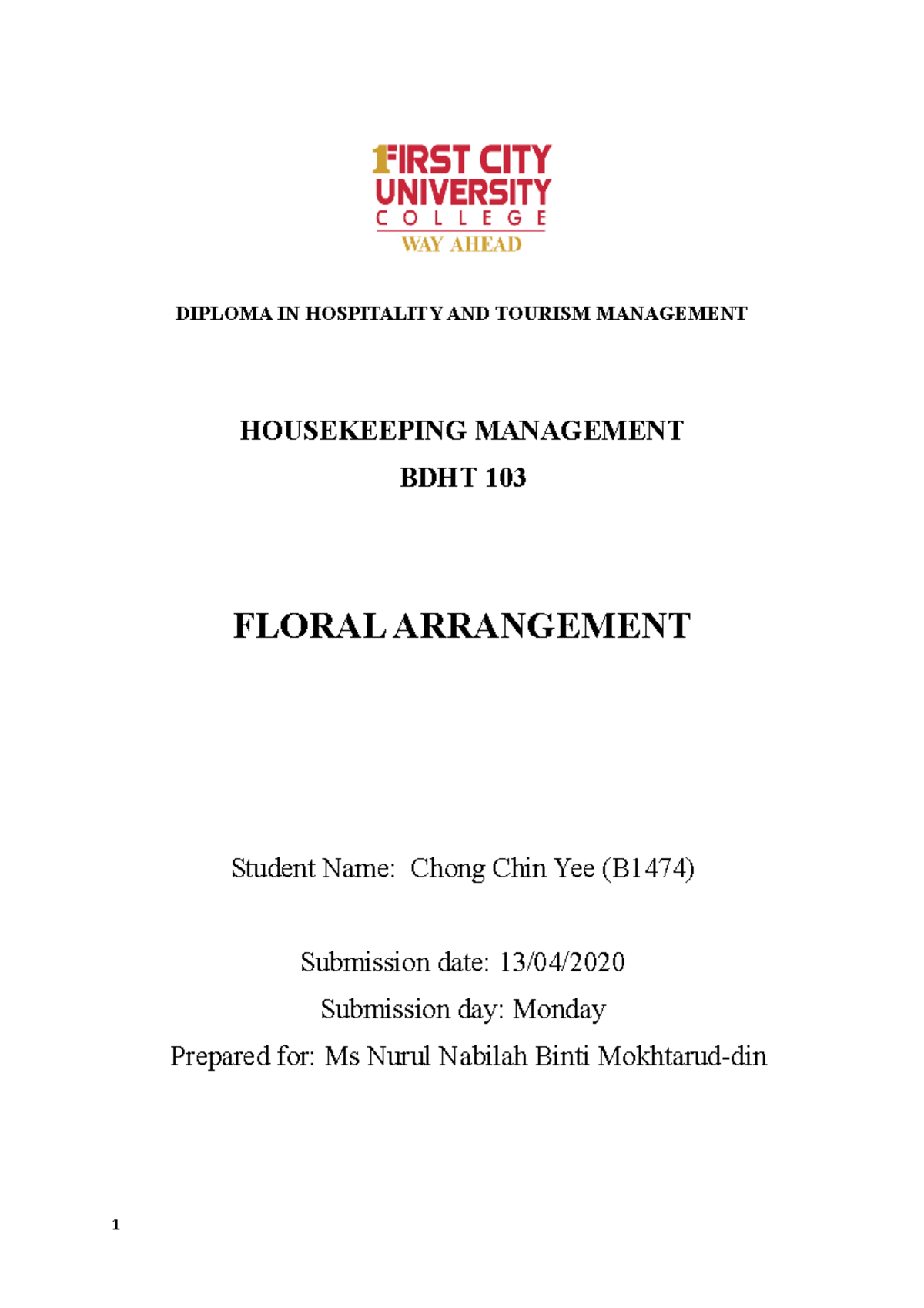 Floral arrangement - Is a housekeeping assignment - DIPLOMA IN ...