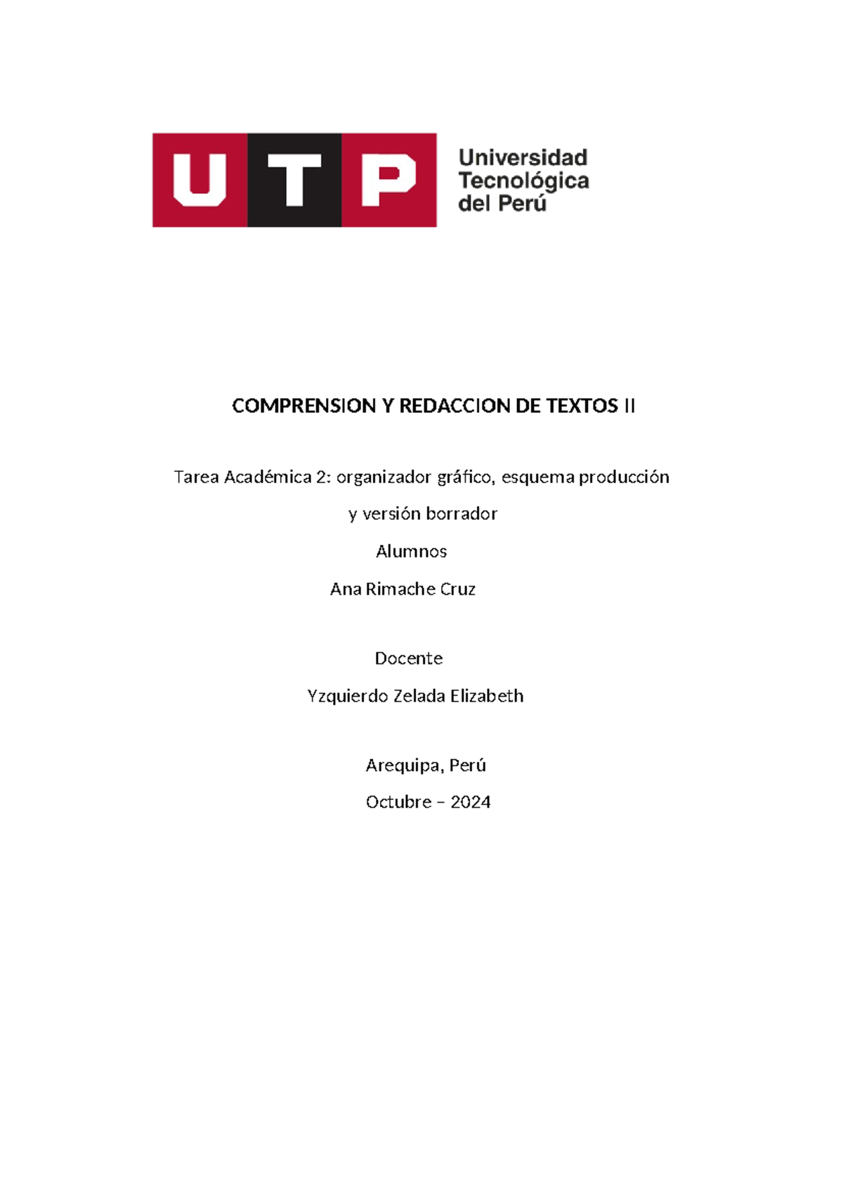 TA2-Borrador - BORRADOR DE LA TA - COMPRENSION Y REDACCION DE TEXTOS II Tarea Académica 2: - Studocu