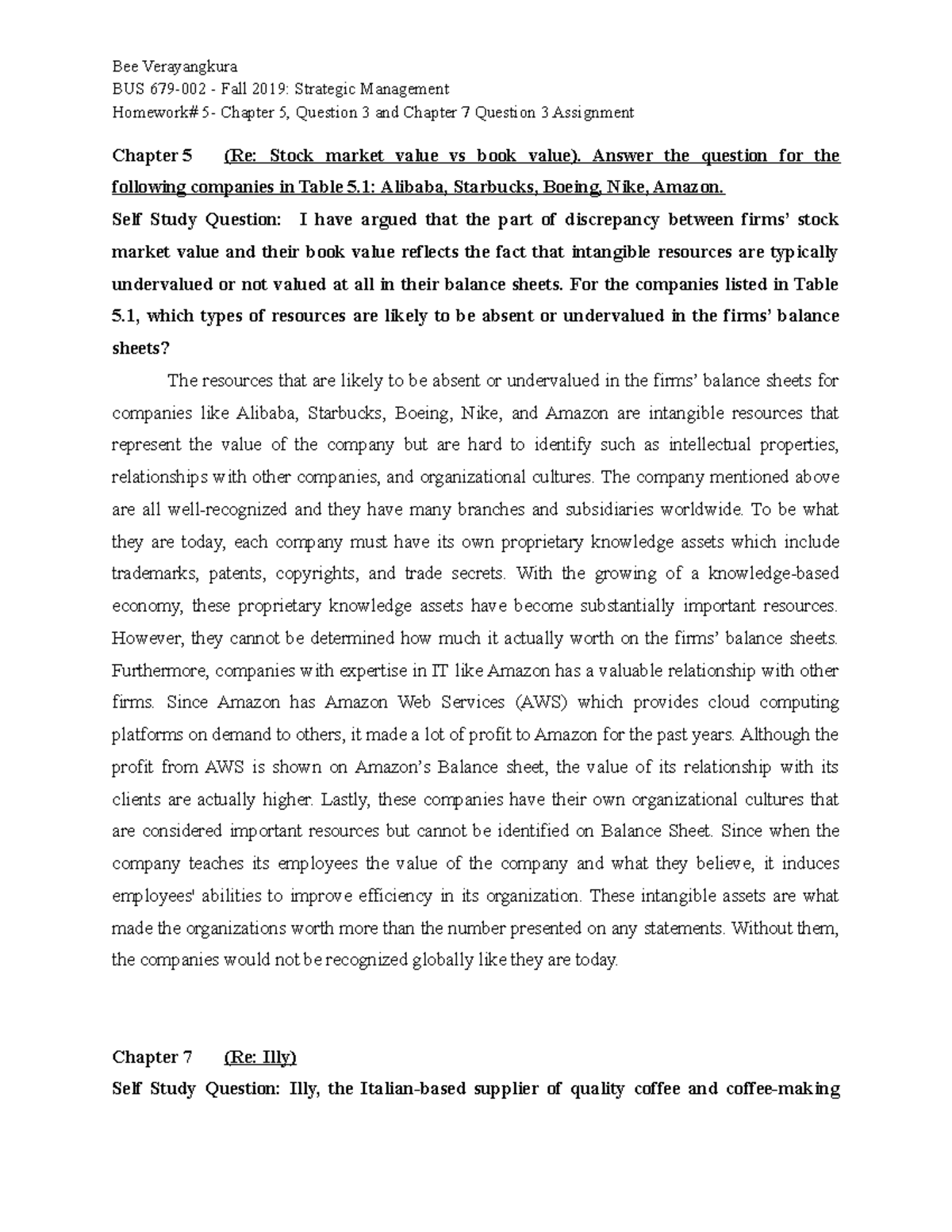 Homework Ch 5 & 7 - Bee Verayangkura BUS 679-002 - Fall 2019: Strategic ...
