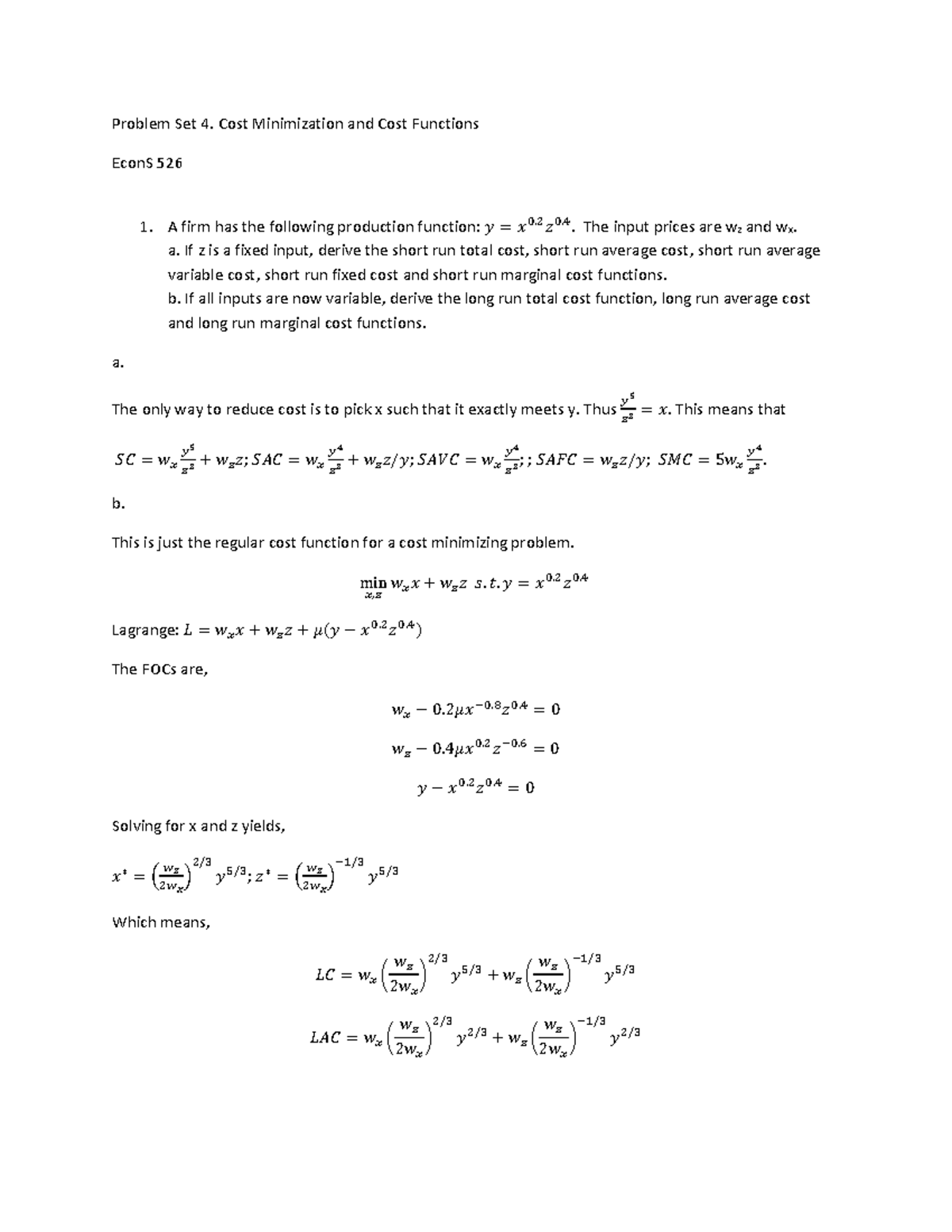 Problem Set 4 Fall 2016 ans key econs 526 - Problem Set 4. Cost Minimization and Cost Functions ...