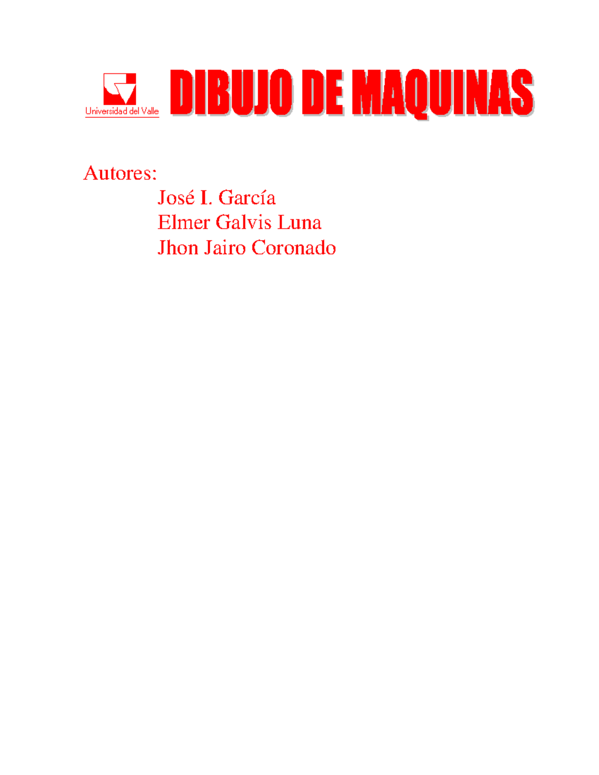 Dibujo de Maquinas - mecanica - Autores: José I. García Elmer Galvis ...
