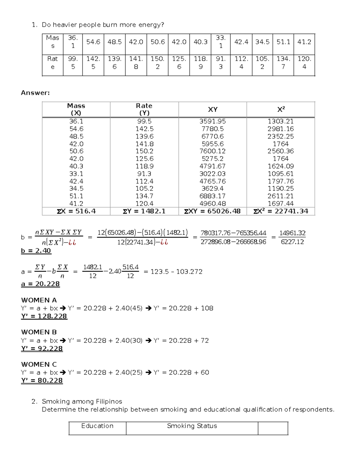 Problems FOR Prefinal Examinations - 1. Do heavier people burn more ...