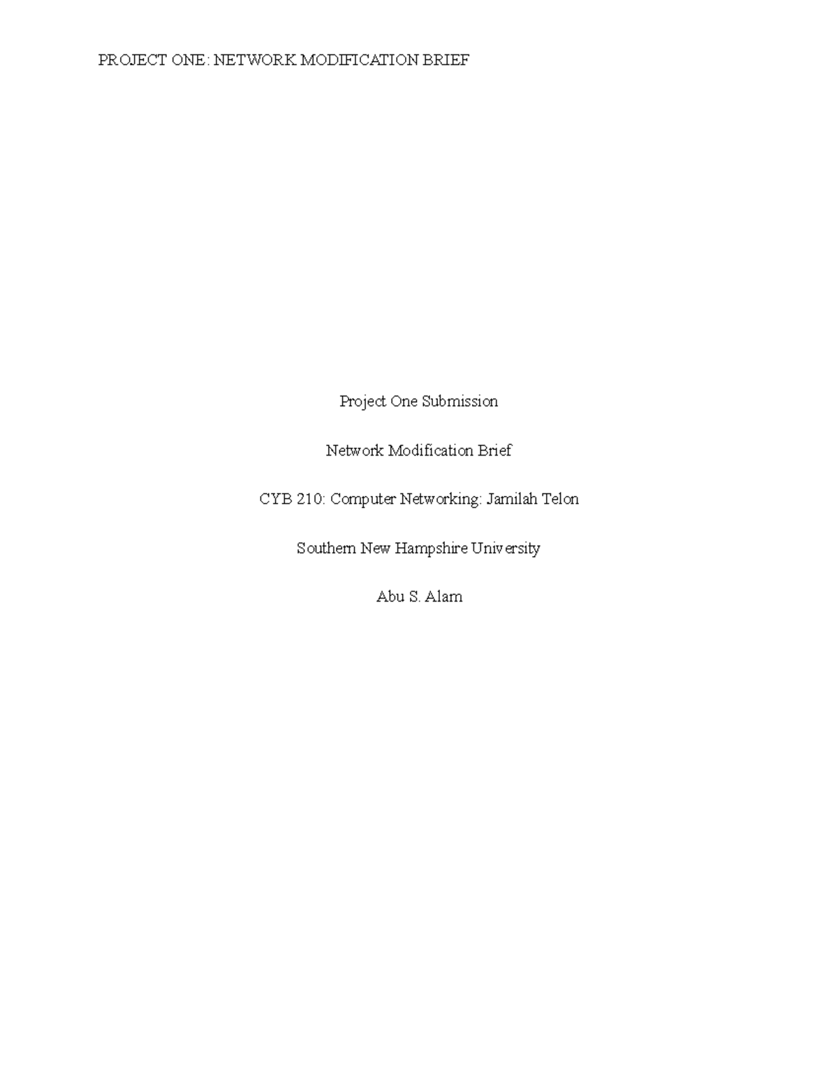CYB 210 Project One Network Modification Brief - Project One Submission Network Modification ...
