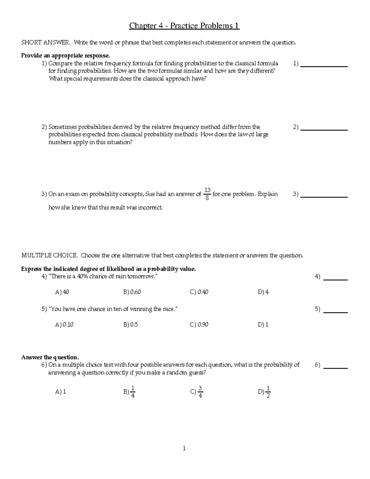 Ch 4 set 1 - These are homework problems for each chapter. Use these ...