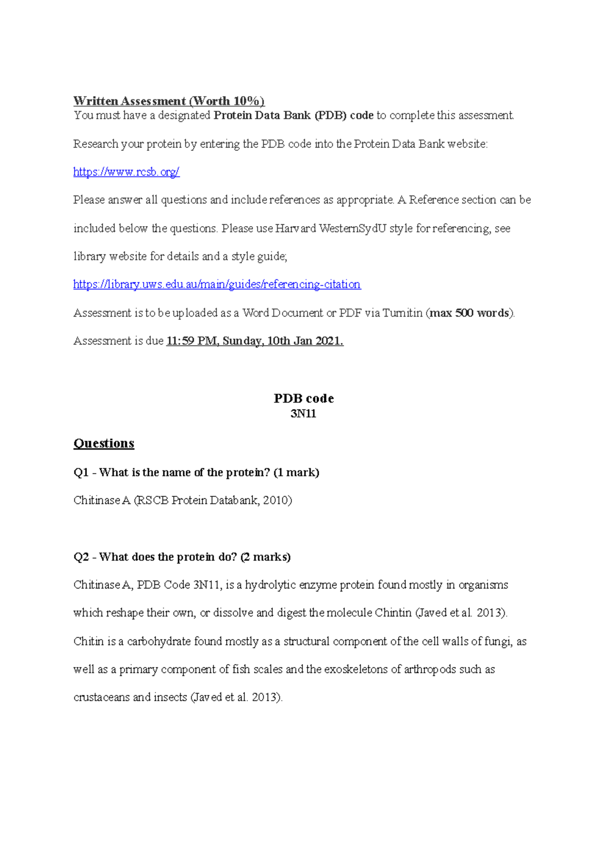 Written assignment 1 - Written Assessment (Worth 10%) You must have a ...