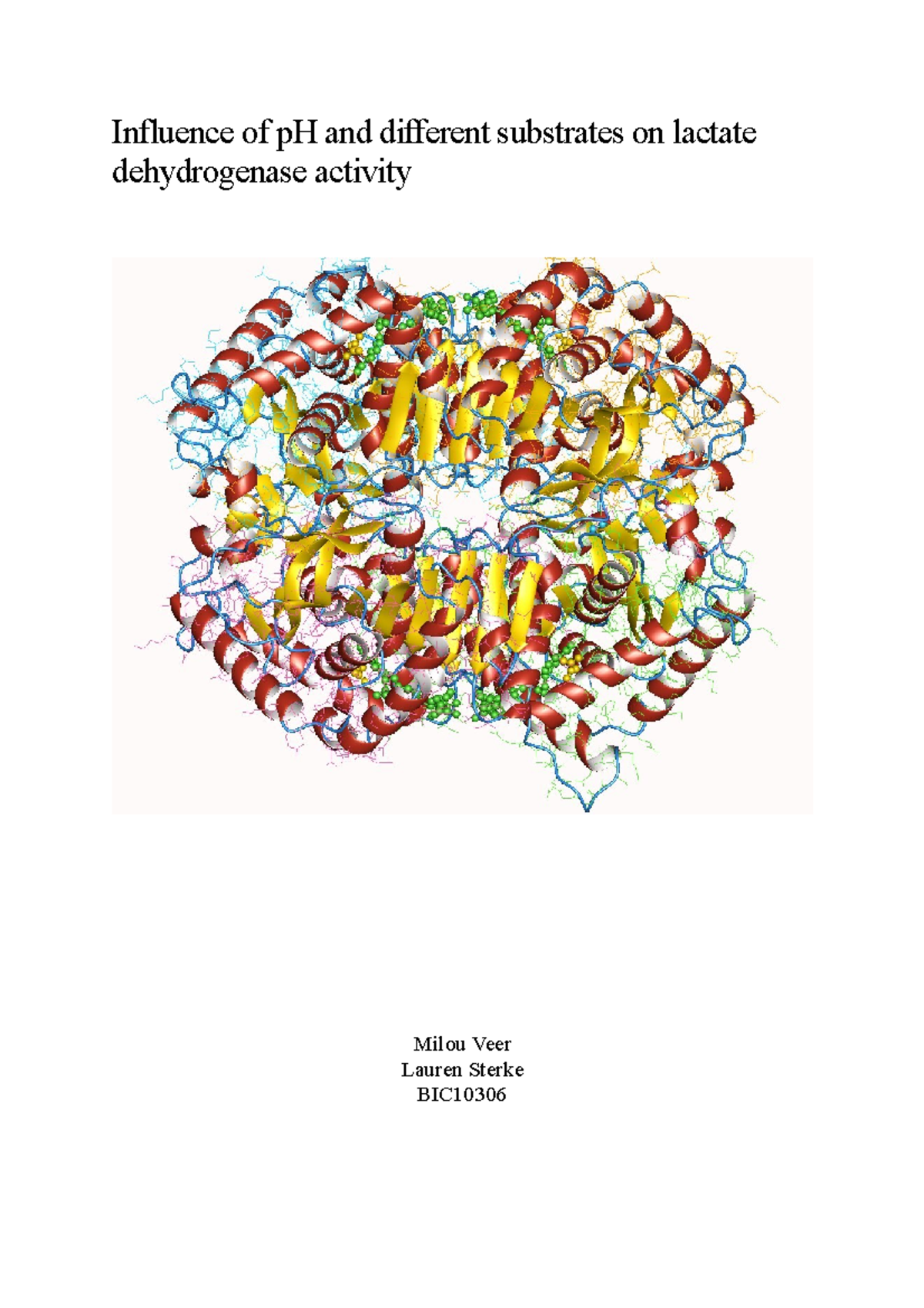 LDH1&2 verslag (voor een voldoende) - Influence of pH and different ...