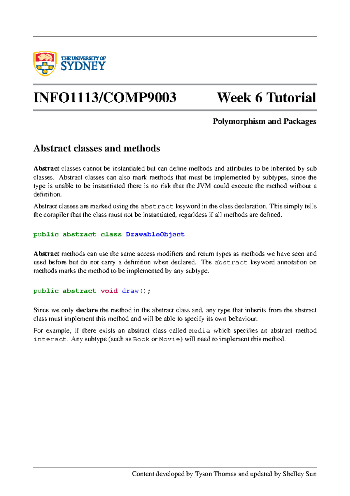 Tutorial Sheet - INFO1113/COMP9003 Week 6 Tutorial Polymorphism and Packages Abstract classes ...