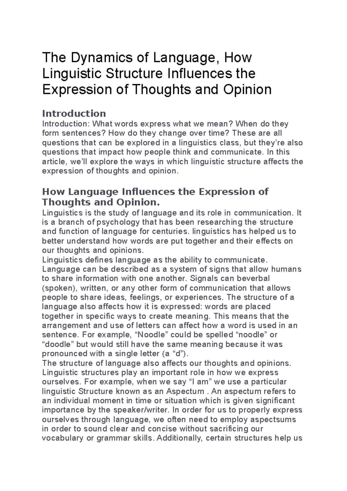 The Dynamics of Language, How Linguistic Structure Influences the ...