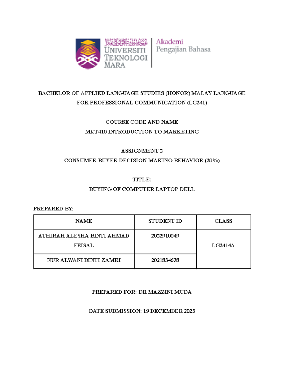 MKT410 Assignment 2 - BACHELOR OF APPLIED LANGUAGE STUDIES (HONOR) MALAY LANGUAGE FOR ...