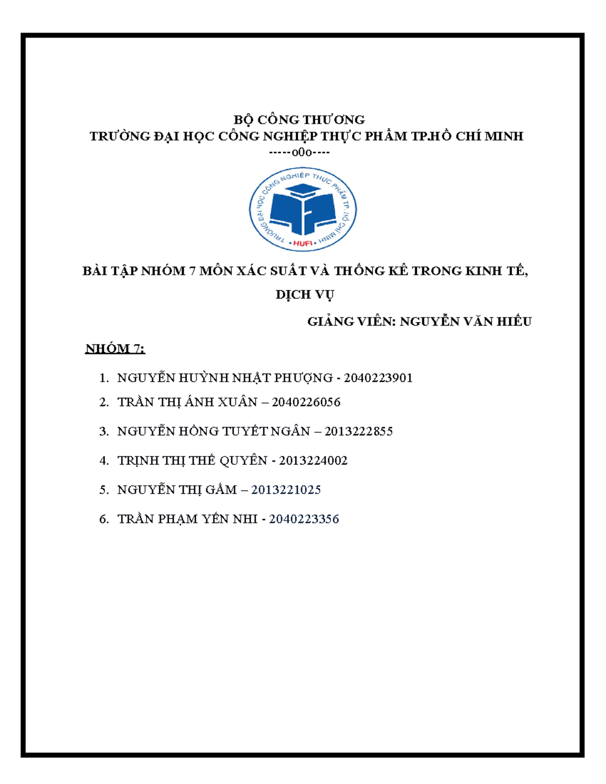 Btxstk - bài xác suất thống kê - BỘ CÔNG THƯƠNG TRƯỜNG ĐẠI HỌC CÔNG NGHIỆP THỰC PHẨM TPỒ CHÍ ...