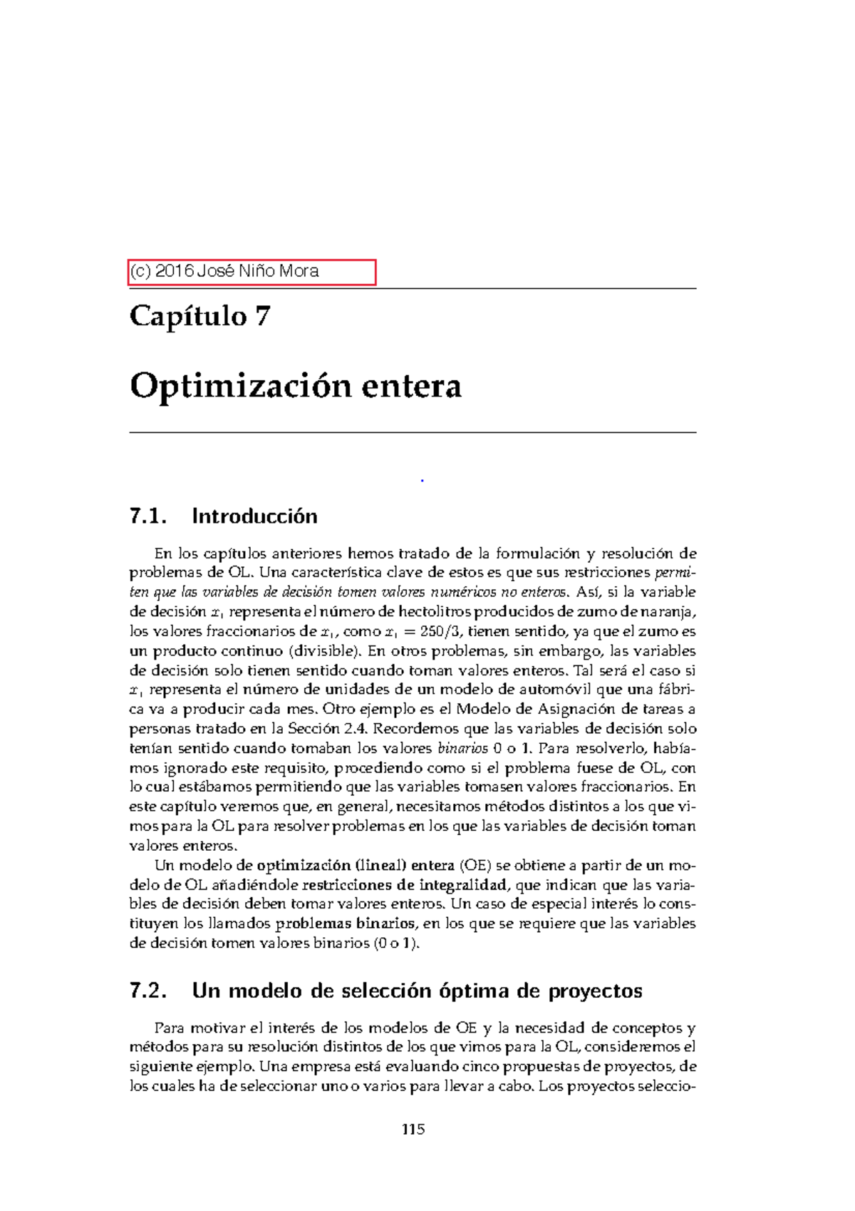 Tema2 1 - tema dos parte 1 - Capítulo 7 Optimización entera 7. Introducción En los capítulos ...