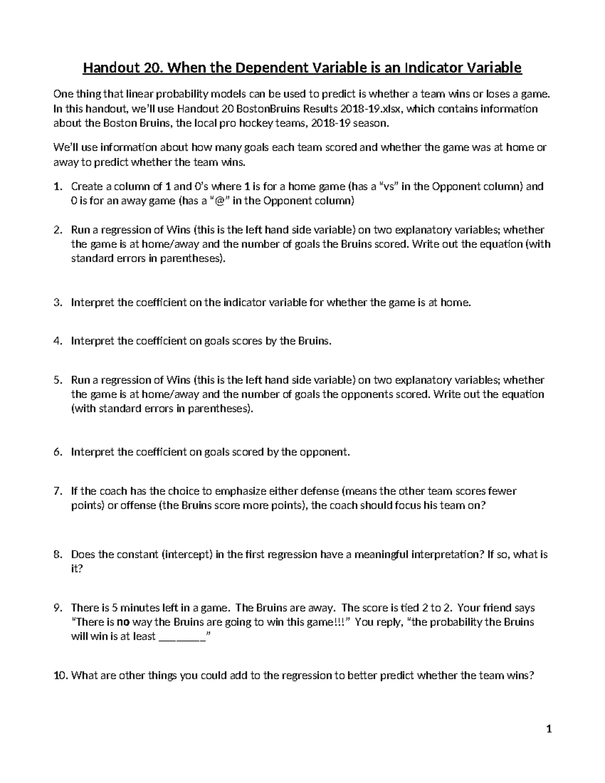 Qm222 Lecture 20 Handout Handout 20 When The Dependent Variable Is An Indicator Variable One