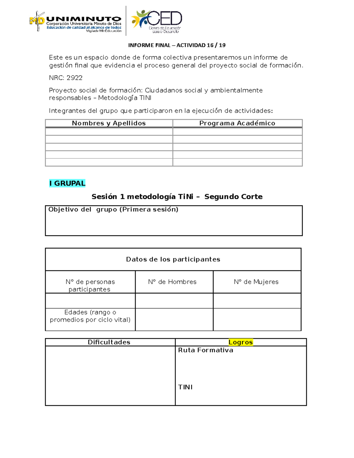 Act 16 19 Informe Final TINI R 2021 2 - INFORME FINAL – ACTIVIDAD 16 / 19 Este es un espacio ...