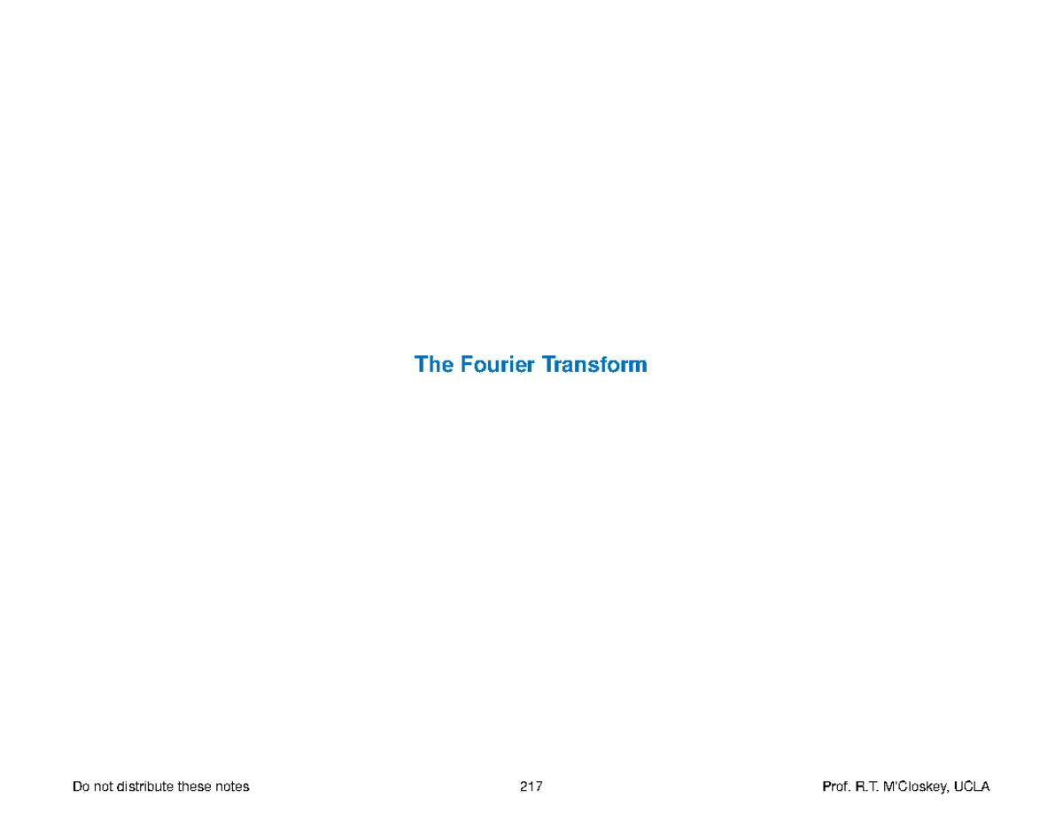 Fourier transform notes - The Fourier Transform Background The Fourier ...