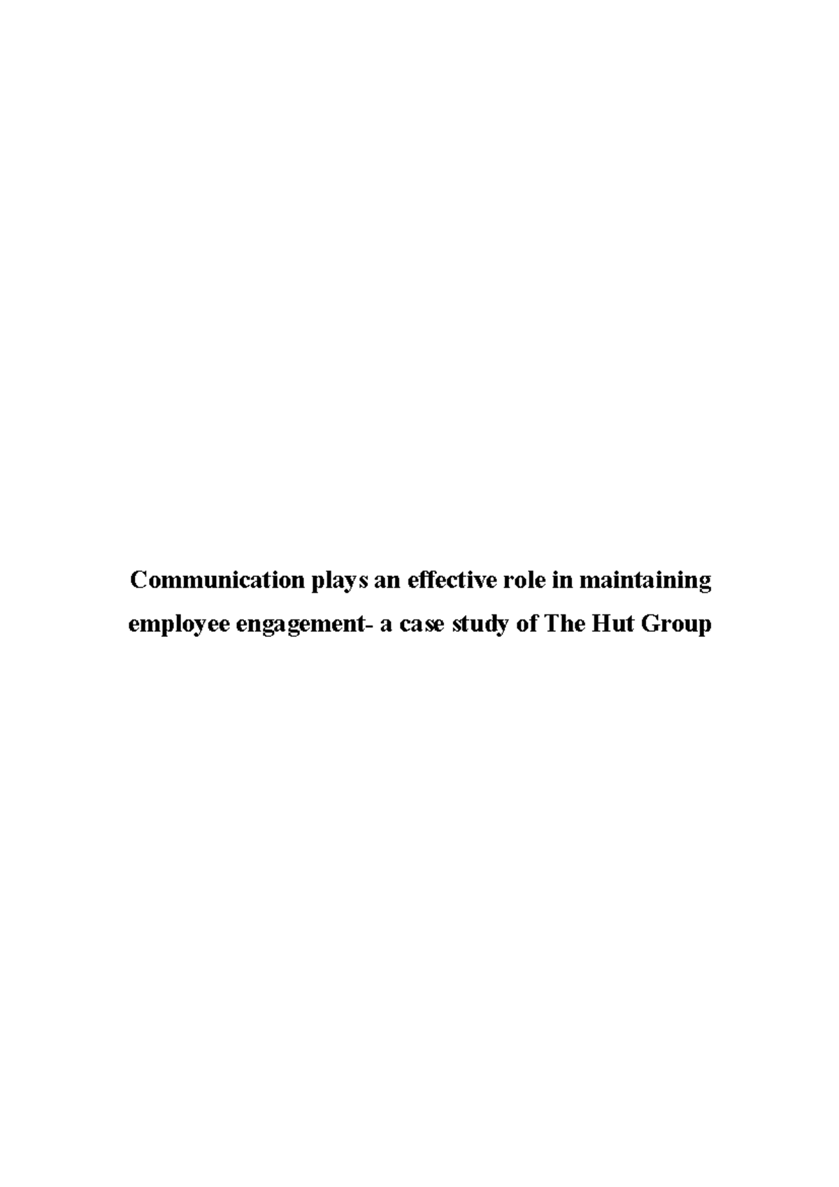 Communication plays an effective role in maintaining employee ...