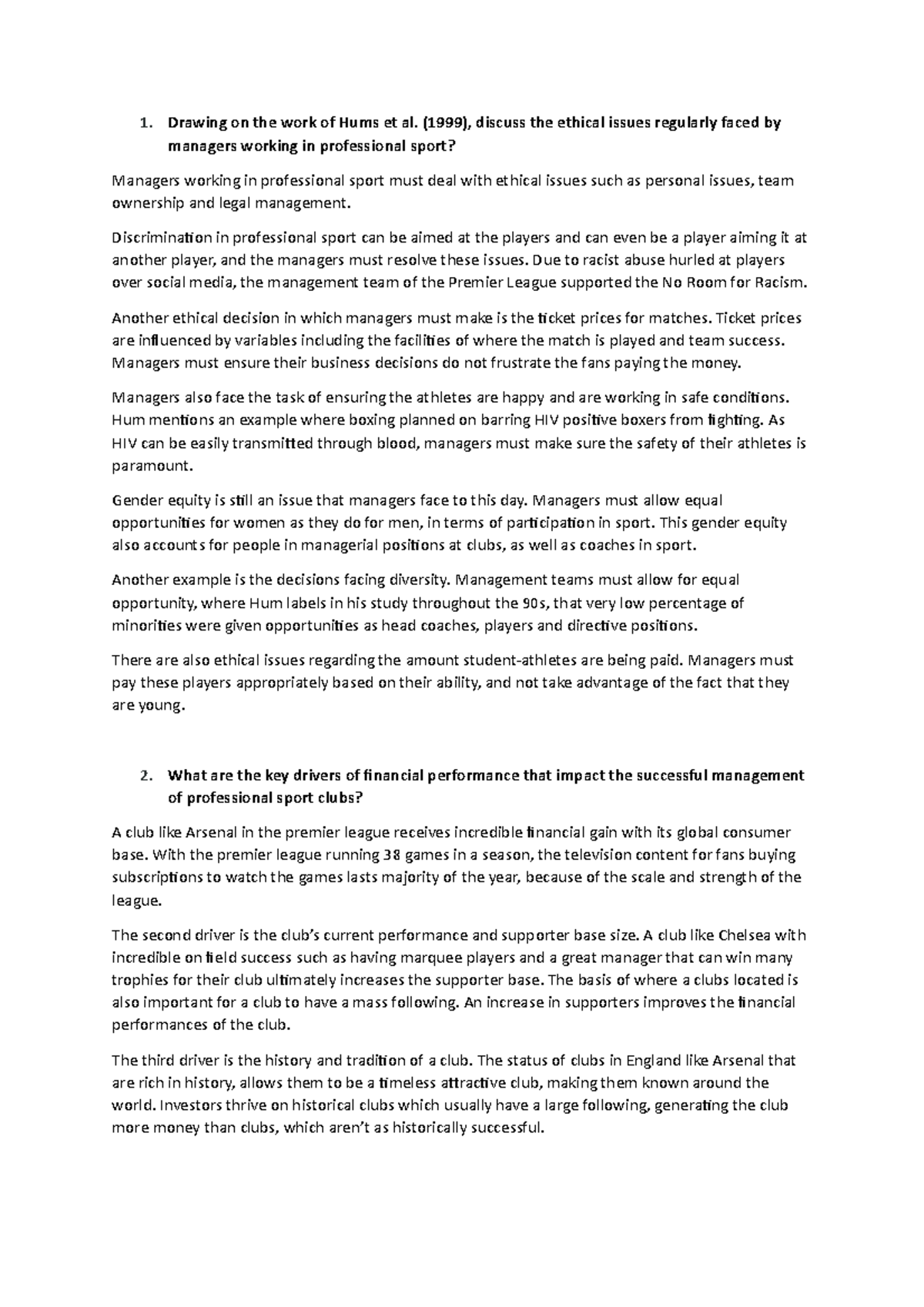 Final Exam - 1. Drawing on the work of Hums et al. (1999), discuss the ...