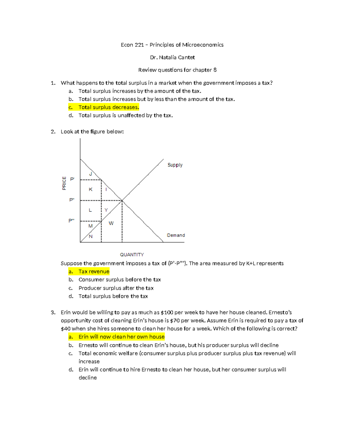 Econ 221 - Ch 8 Review questions - Econ 221 – Principles of Microeconomics Dr. Natalia Cantet ...