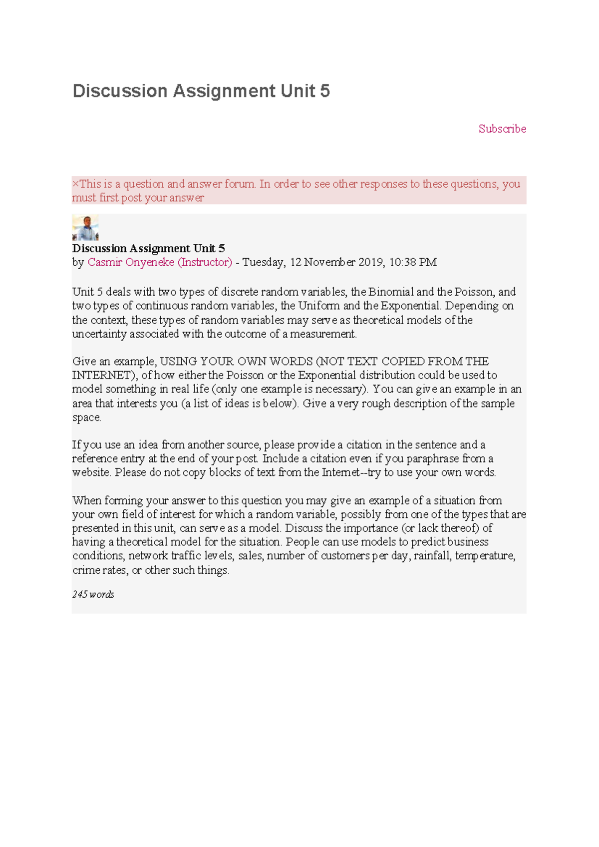 Discussion Assignment Unit 5 - In order to see other responses to these questions, you must ...