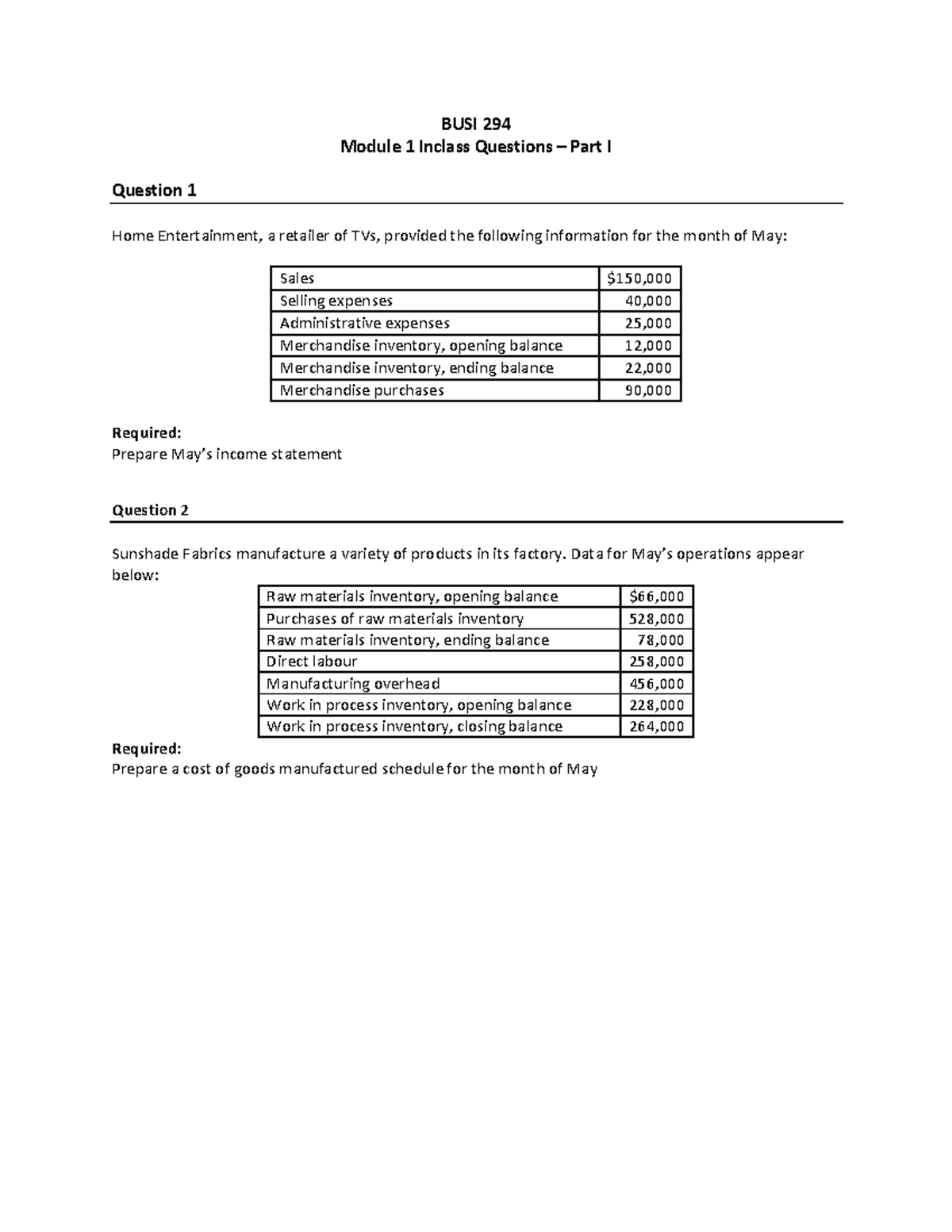 Module Inclass Problems - BUSI 294 Module 1 Inclass Questions – Part I Question 1 Home - Studocu