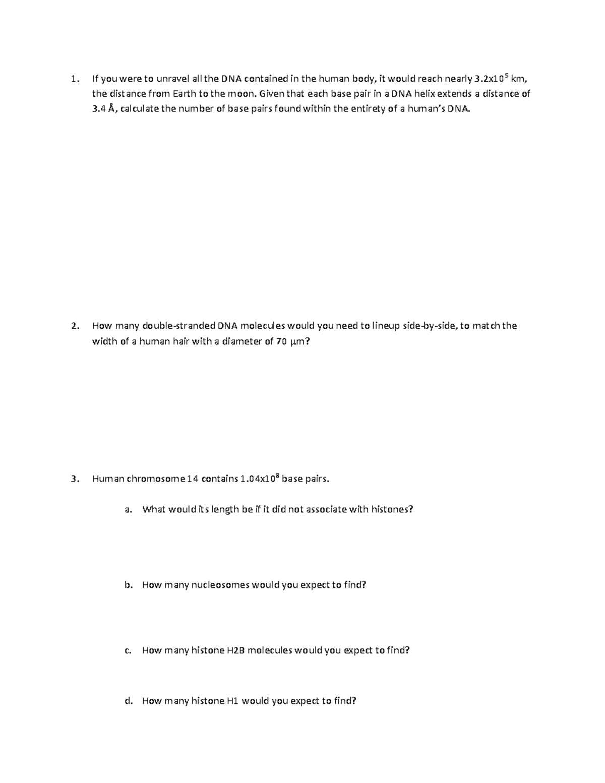 Module 1 Problem Set 1 - If you were to unravel all the DNA contained ...