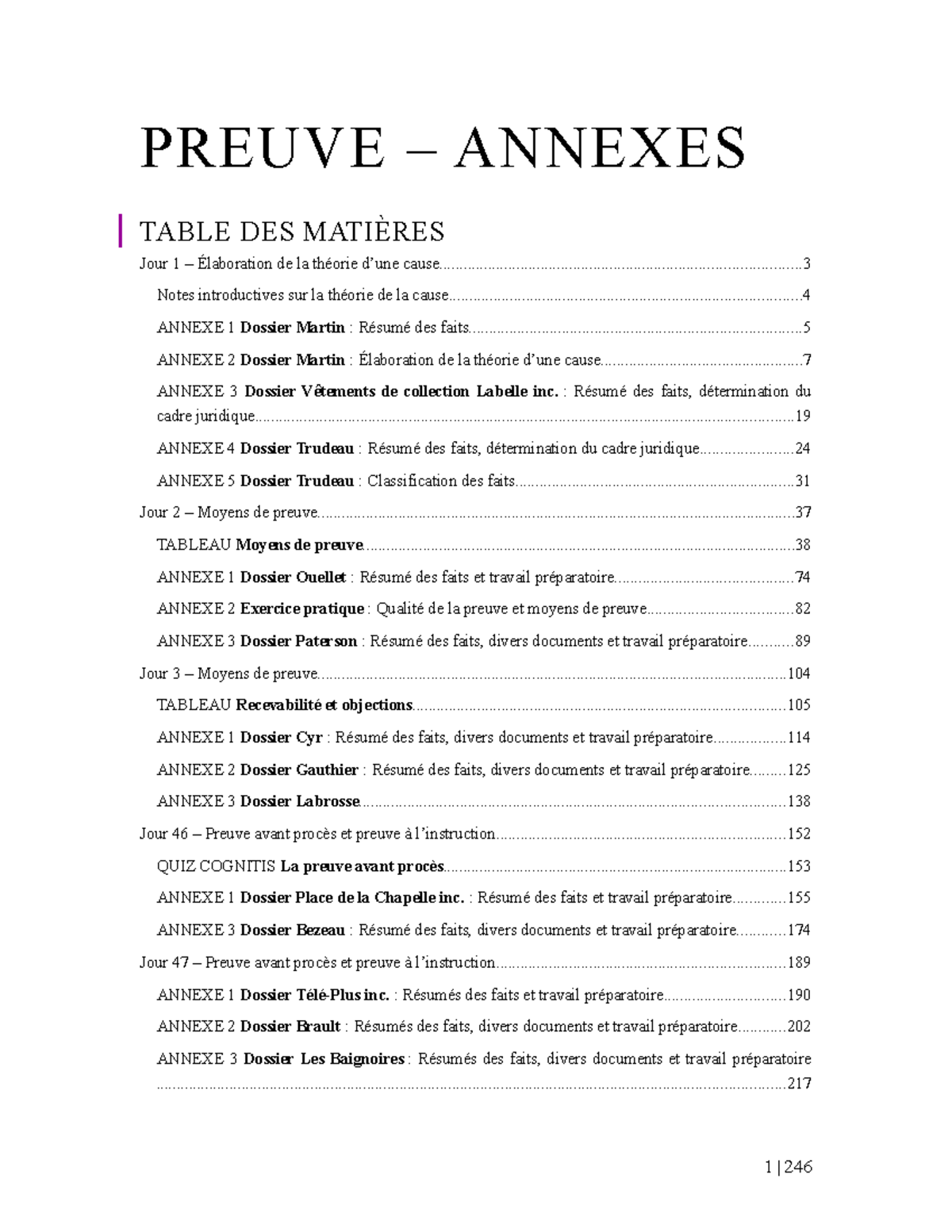 Preuve - Annexes (avec résumés des faits) - PREUVE – ANNEXES Jour 1 – Élaboration de la théorie ...