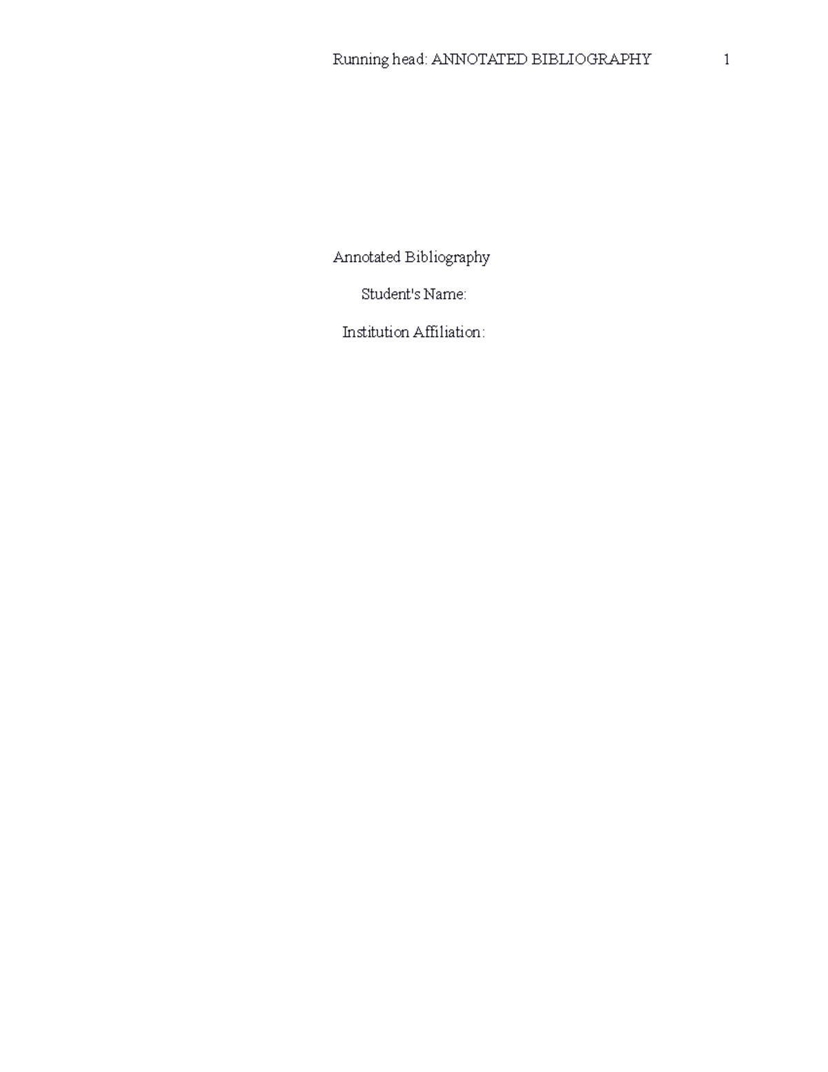 168586-annotated-bibliography - Running head: ANNOTATED BIBLIOGRAPHY 1 ...