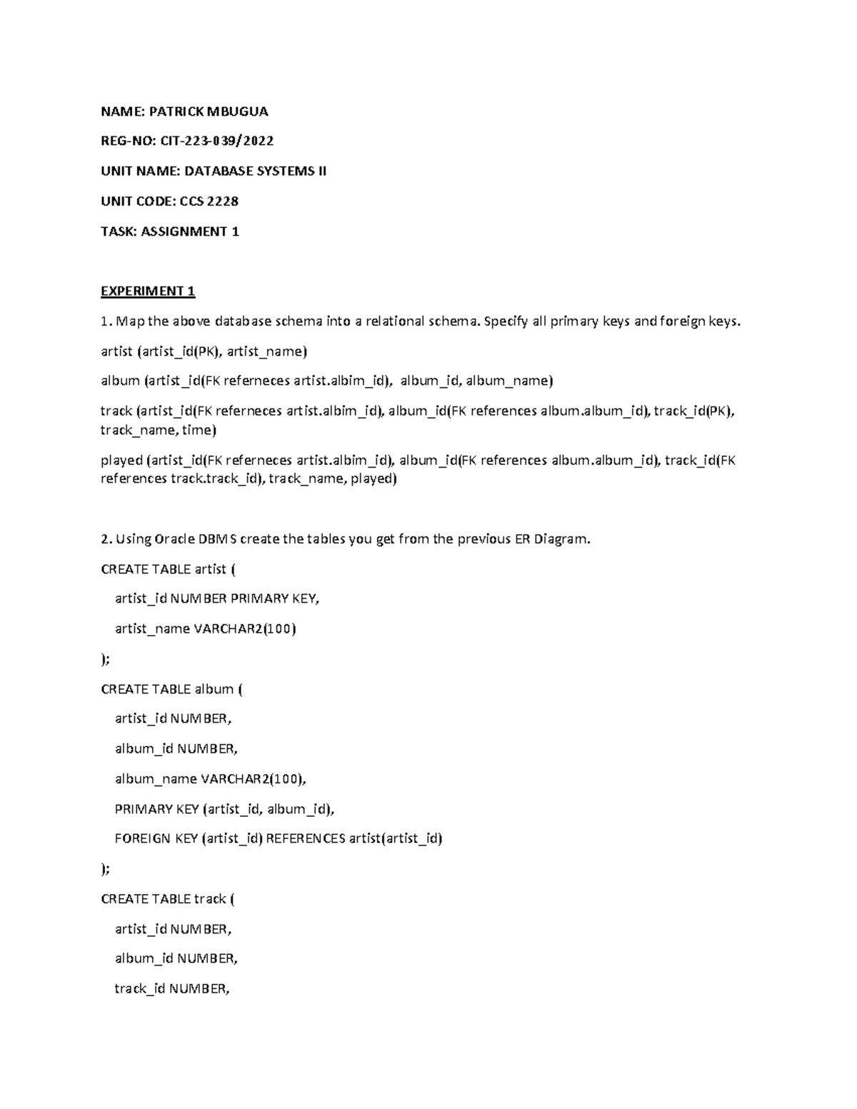Database - NAME: PATRICK MBUGUA REG-NO: CIT- 223 - 039 / UNIT NAME: DATABASE SYSTEMS II UNIT ...