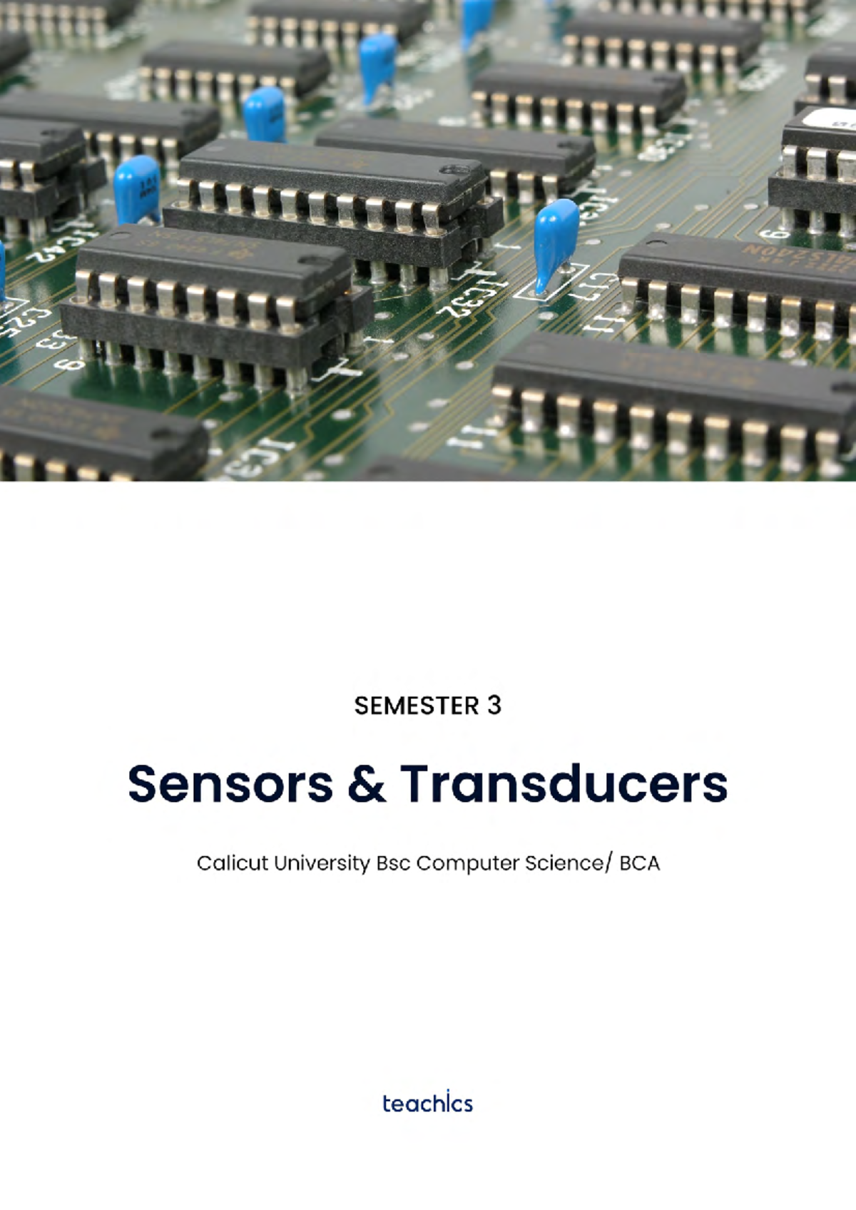 Sensors Module 1 and 2 - Course Outline UNIT I Transducers: Definition ...