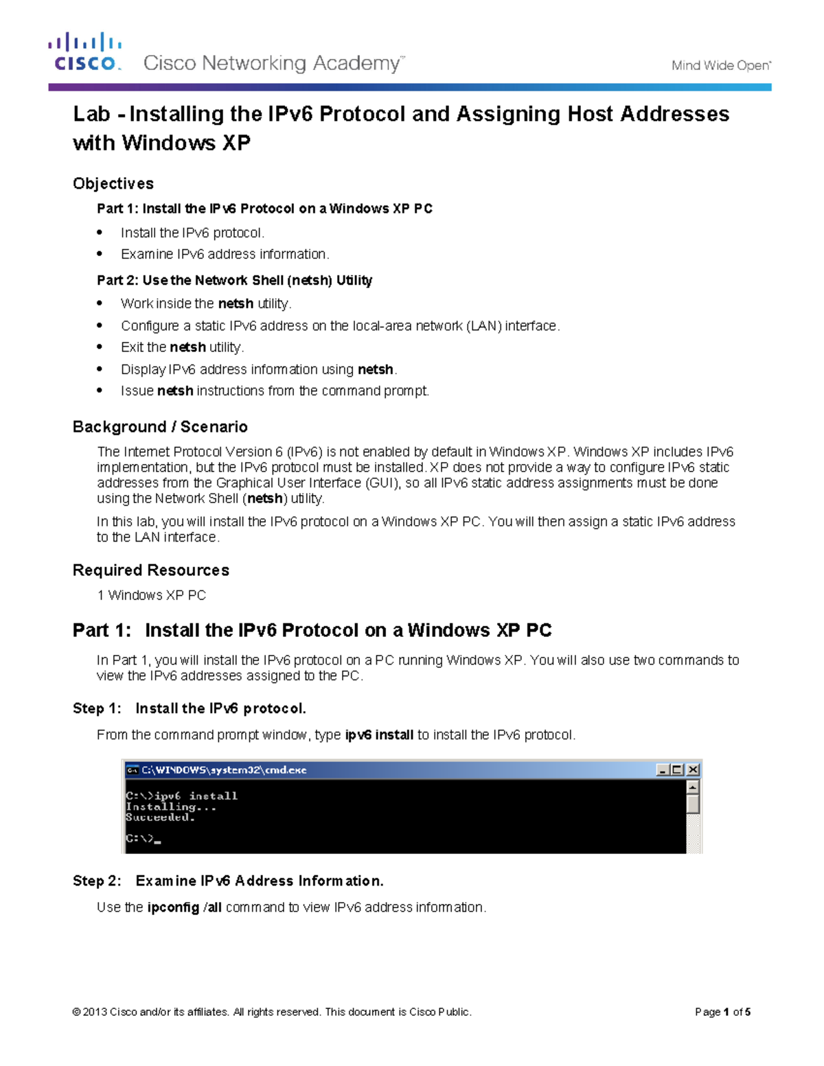 0.0.0.2 Lab - Installing the IPv6 Protocol with Windows XP - Lab - Installing the IPv6 Protocol ...