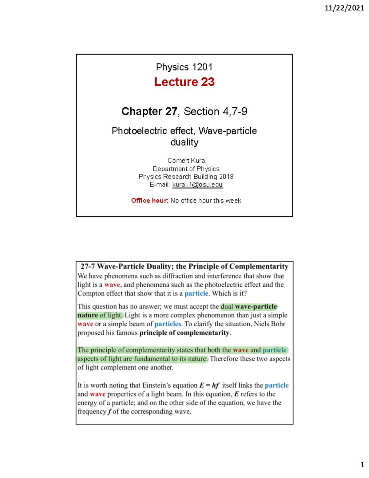 Lecture 23 - Ch27 S7-S9 - Physics 1201 Comert Kural Department of ...