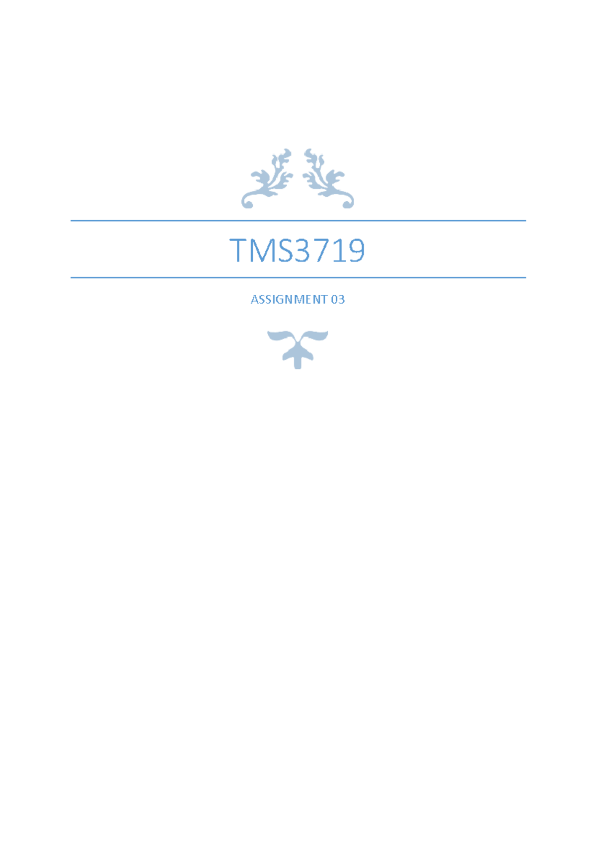 TMS3719 Assignment 03 2024 - TMS ASSIGNMENT QUESTION 1 1 Define and ...