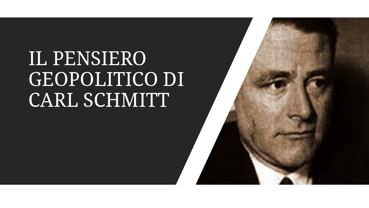 Presentazione Schmitt - IL PENSIERO GEOPOLITICO DI CARL SCHMITT Vita ...