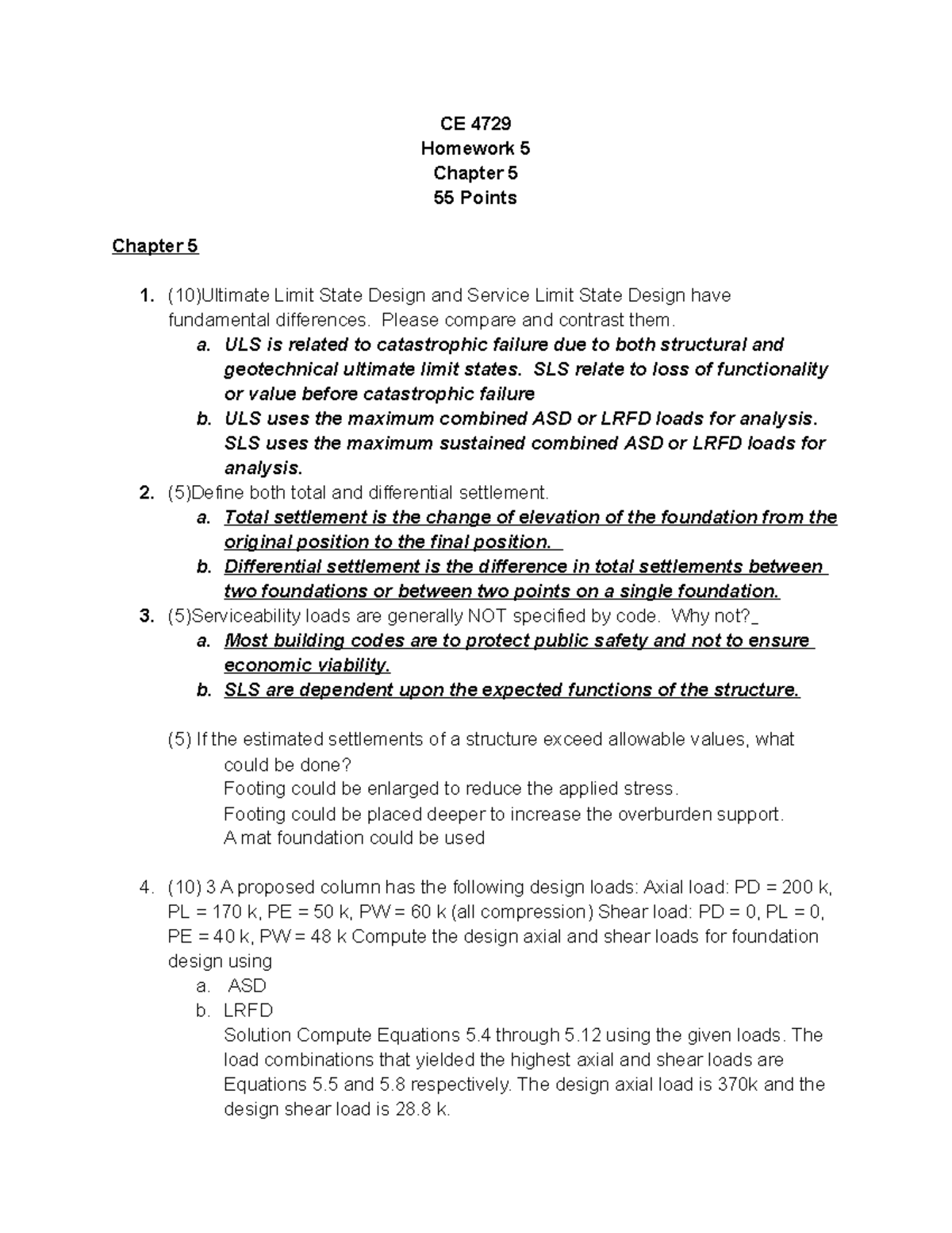 Homework 5 Chap 5 key - Foundation loads, Settlement, LRFD, etc. - CE ...