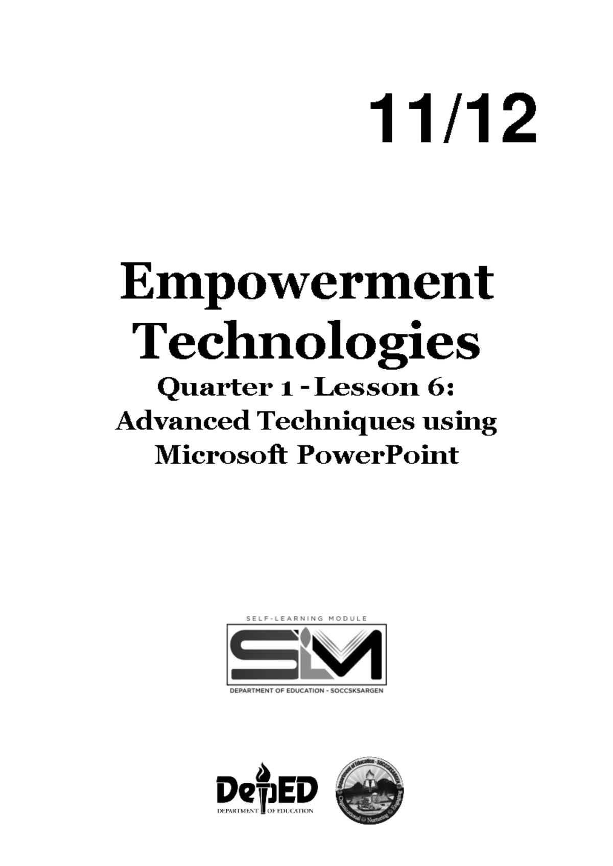 ETech-Lesson-6 - Highly recommend - 11/ Empowerment Technologies Quarter 1 – Lesson 6: Advanced ...