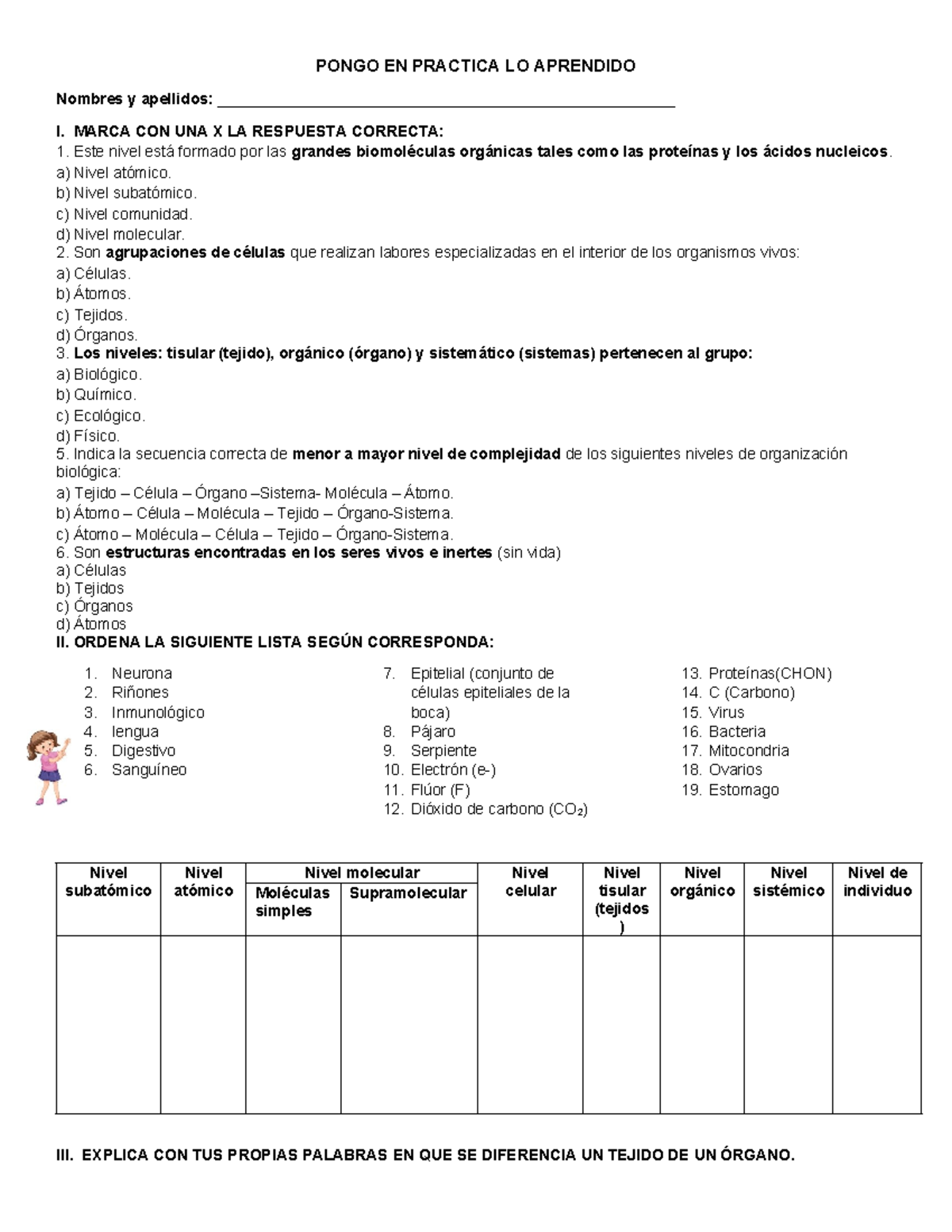 Pongo EN Practica LO Aprendido- Niveles DE Organización DE LOS Seres ... Pongo EN Practica LO Aprendido- Niveles DE Organización DE LOS Seres ...