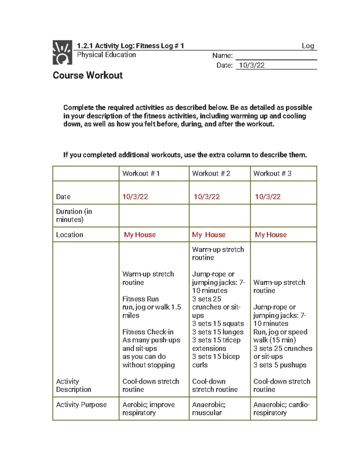 1.2.1 Activity Log - Fitness Log # 1 (Log) - 1.2 Activity Log: Fitness ...
