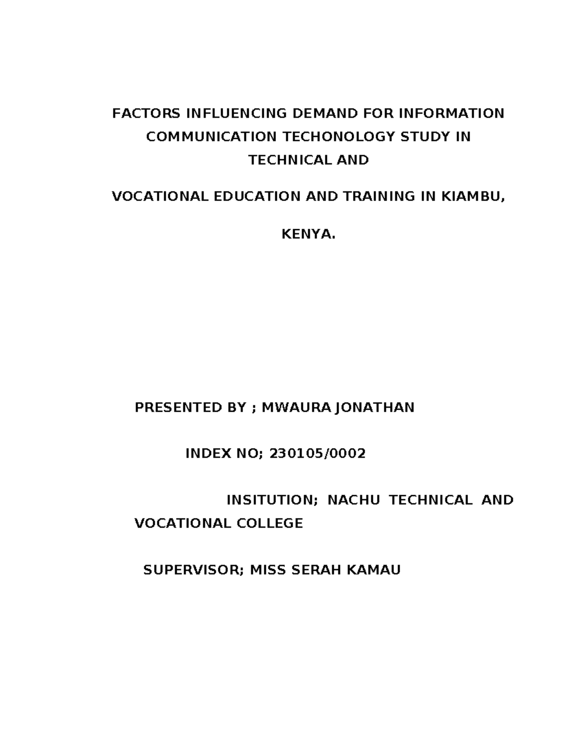 Mwaura jonathan maingi - FACTORS INFLUENCING DEMAND FOR INFORMATION ...
