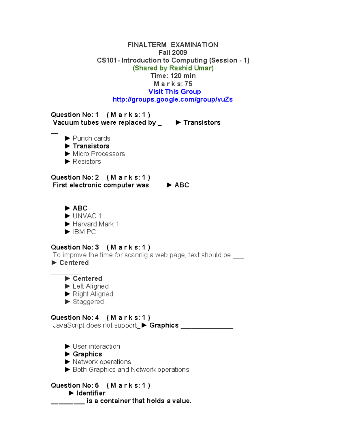 CS101 solved papers no. 0010 - FINALTERM EXAMINATION Fall 2009 CS101- Introduction to Computing ...