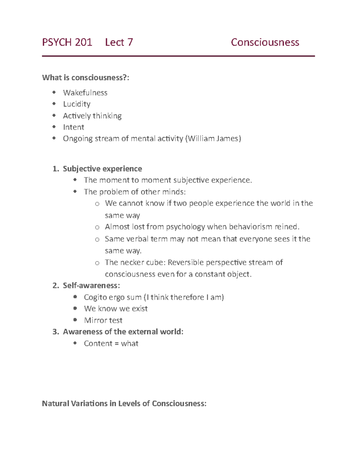 Psych 201 Lect 7 Consciousness - PSYCH 201 Lect 7 Consciousness What is ...