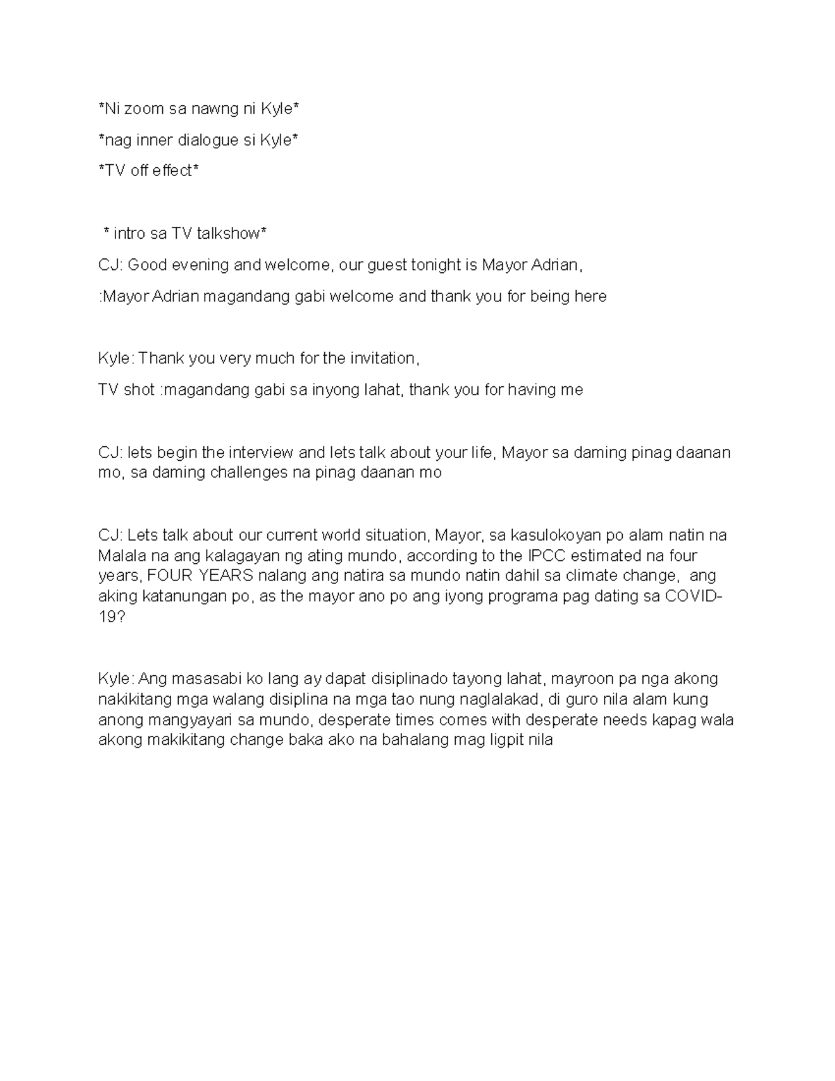 Ni zoom sa nawng ni Kyle - mulat movie script - Ni zoom sa nawng ni Kyle nag inner dialogue si ...