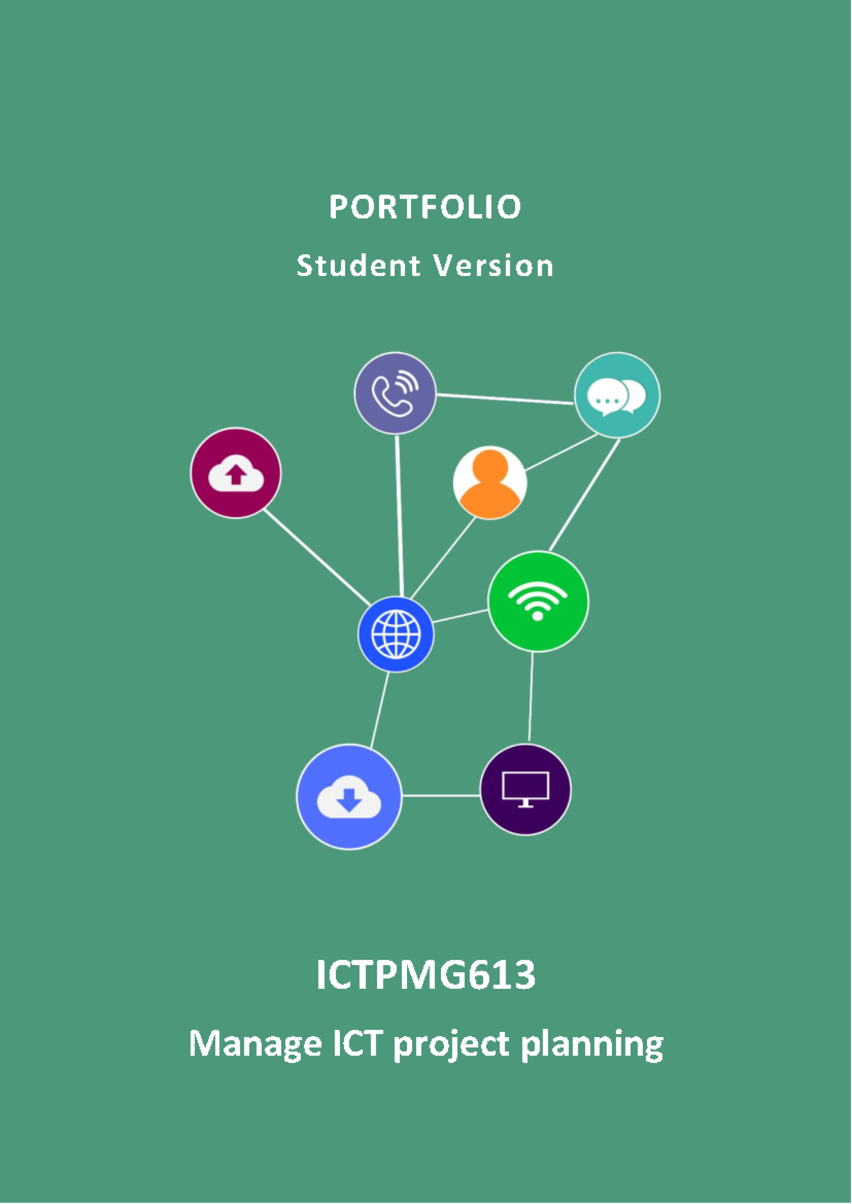 Ictpmg 613 Project Portfolio - PORTFOLIO Student Version ICTPMG Manage ...