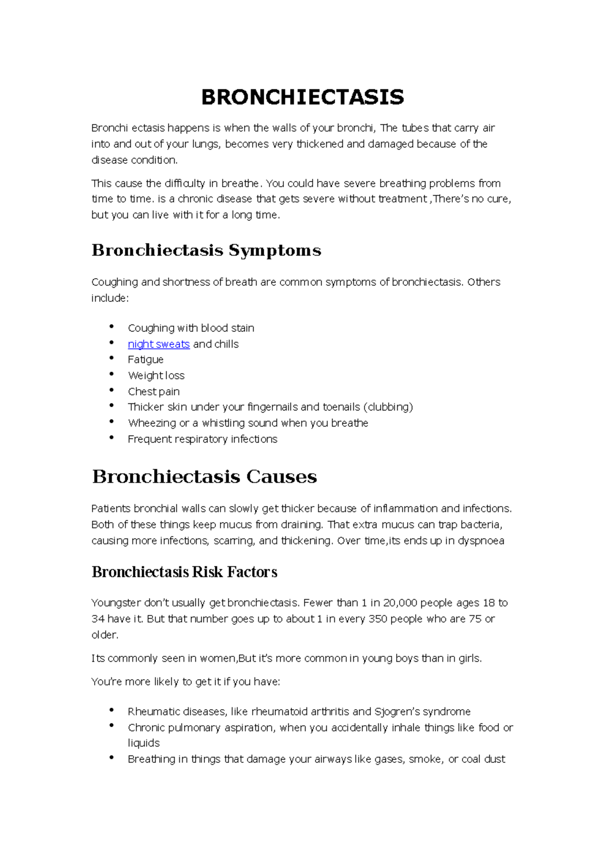 Bronchiectasis - BRONCHIECTASIS Bronchi ectasis happens is when the walls of your bronchi, The ...