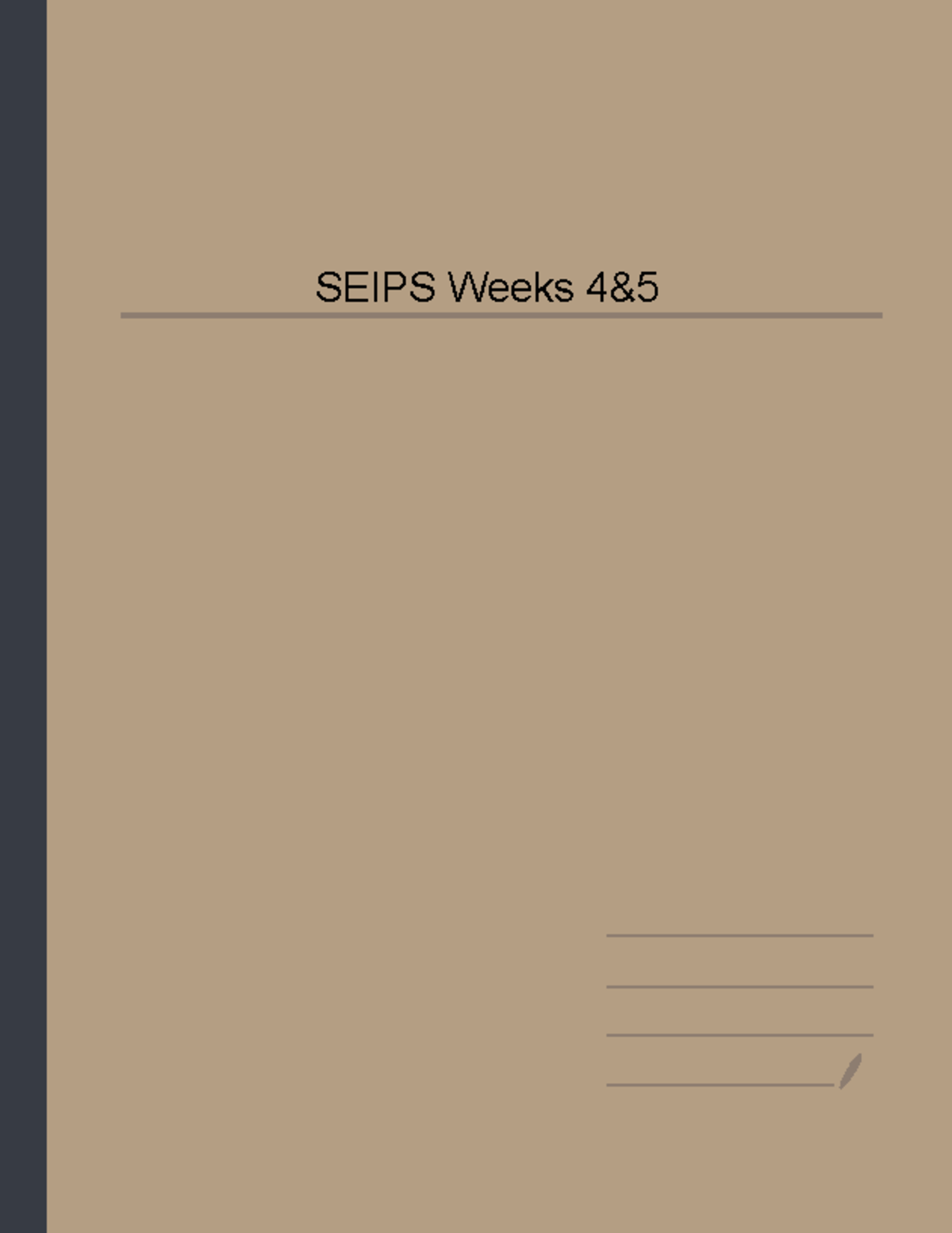 Seips Weeks 4and5 - Lecture notes taken directly from lecture ...