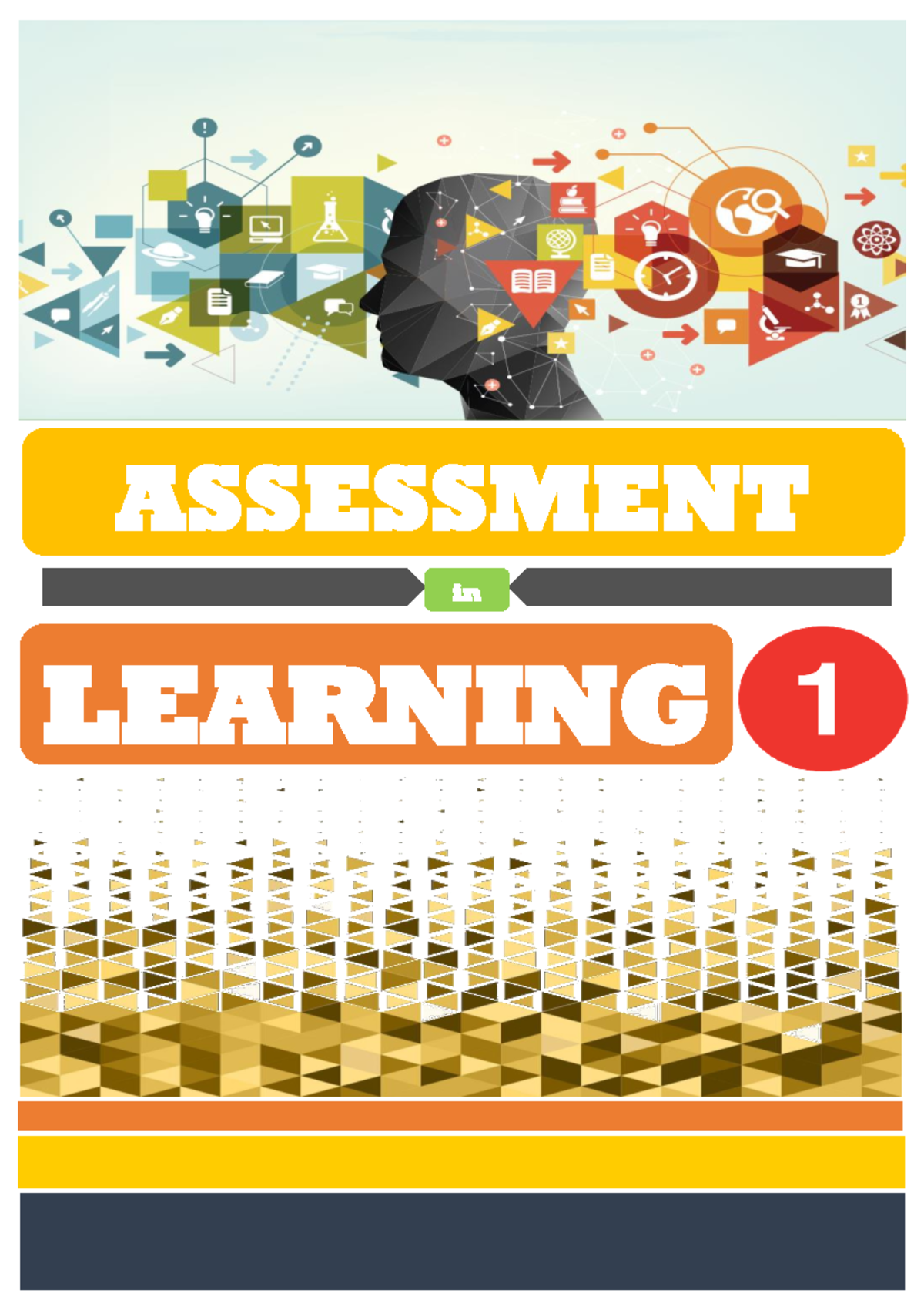 Assessment IN Learning 1 Final - ASSESSMENT LEARNING in The shift of ...