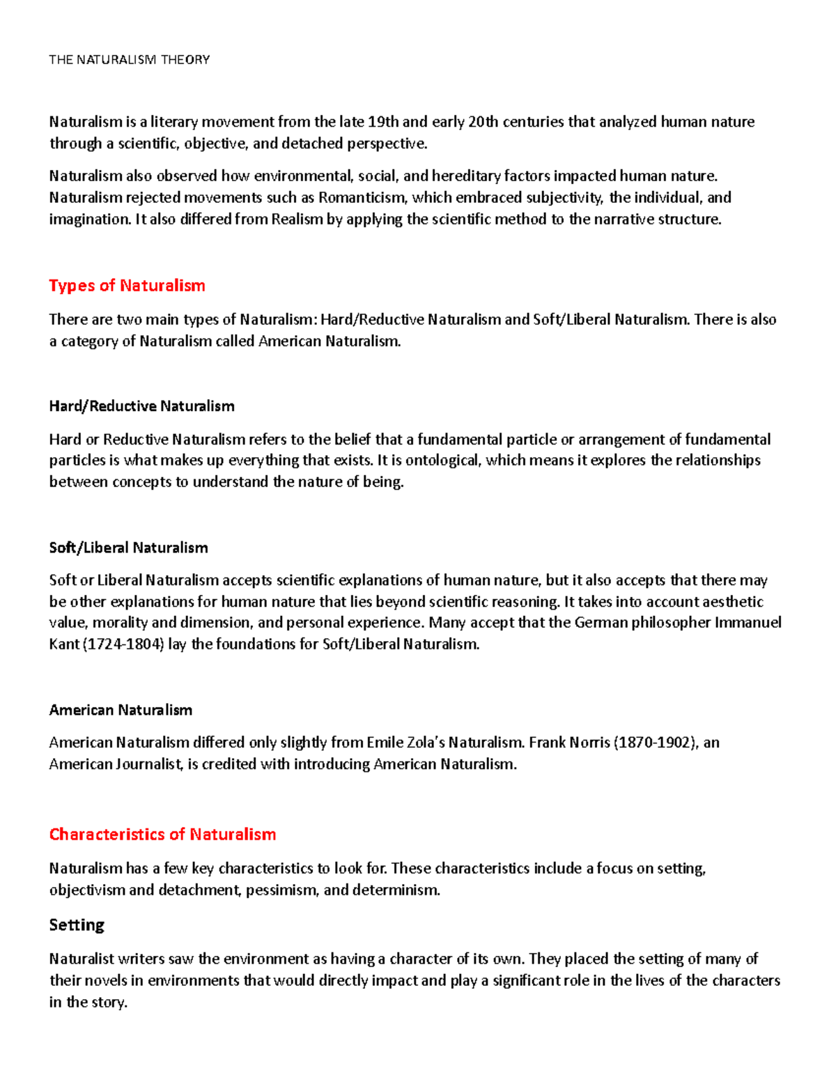 THE Naturalism Theory - THE NATURALISM THEORY Naturalism is a literary ...