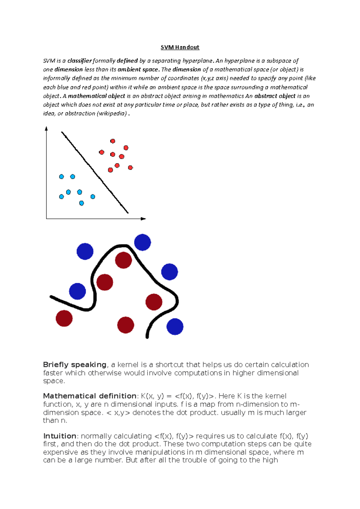 SVM Handout - SVM Handout SVM is a classifier formally defined by a ...