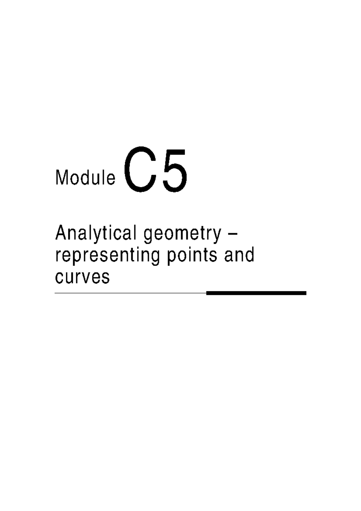 TPP7183 Module 5 Summary - Analytical geometry - Module C5 – Analytical geometry – representing ...