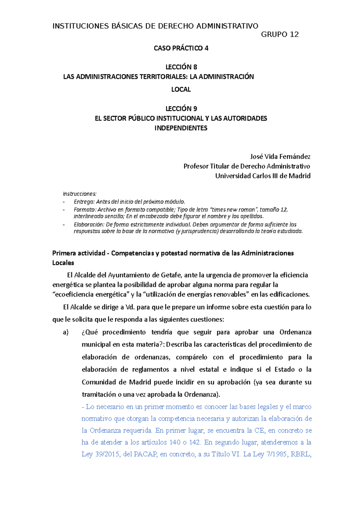Caso Práctico 4 Instituciones básicas Admininistrativo - GRUPO 12 CASO PRÁCTICO 4 LECCIÓN 8 LAS ...